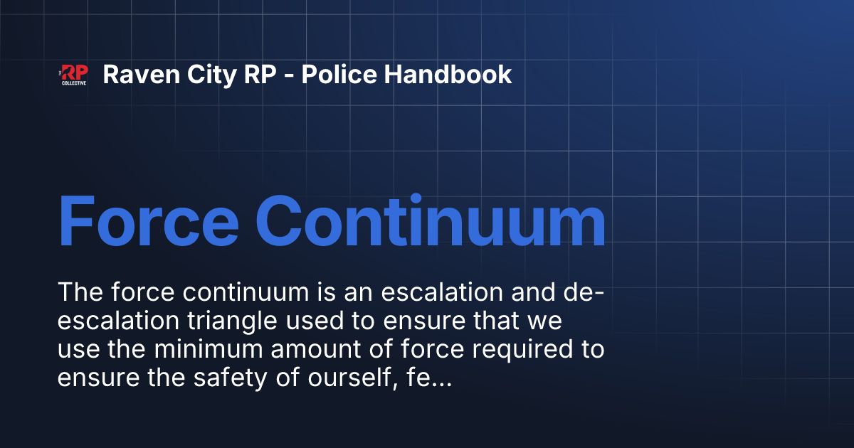 Force Continuum | Raven City RP - Police Handbook