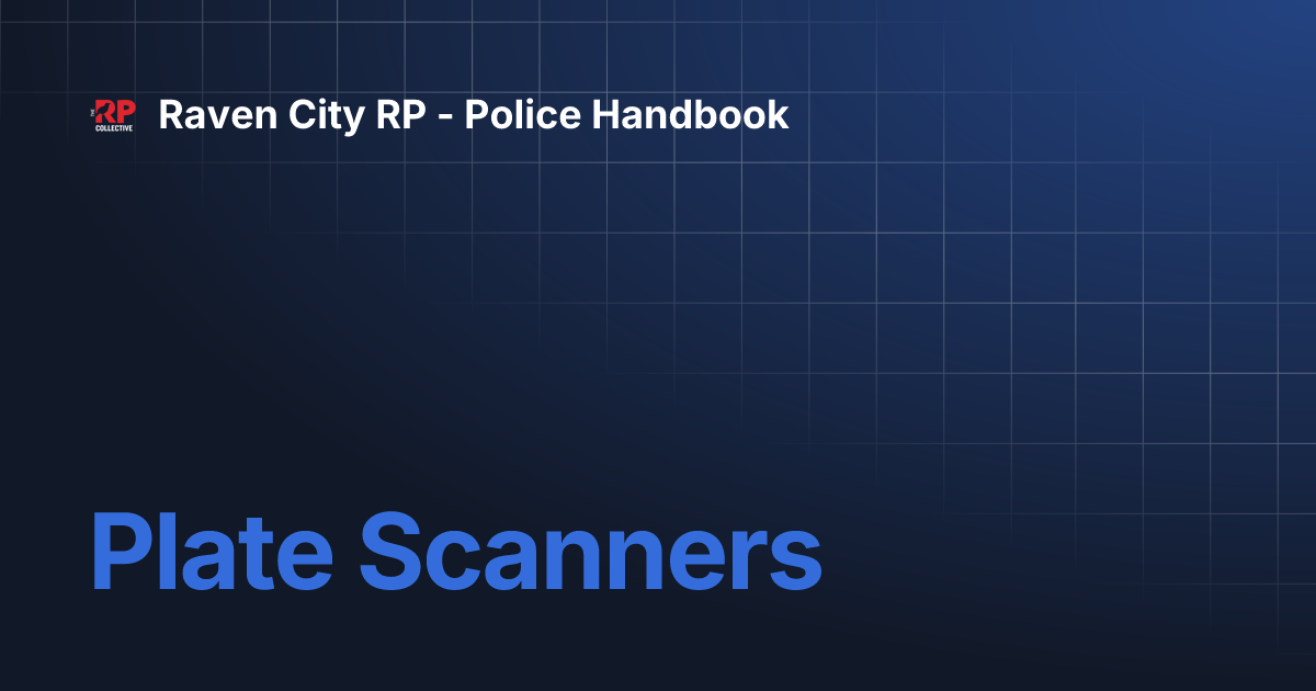 Plate Scanners | Raven City RP - Police Handbook